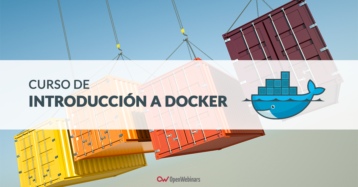 Curso de Introducción a Docker | OpenWebinars