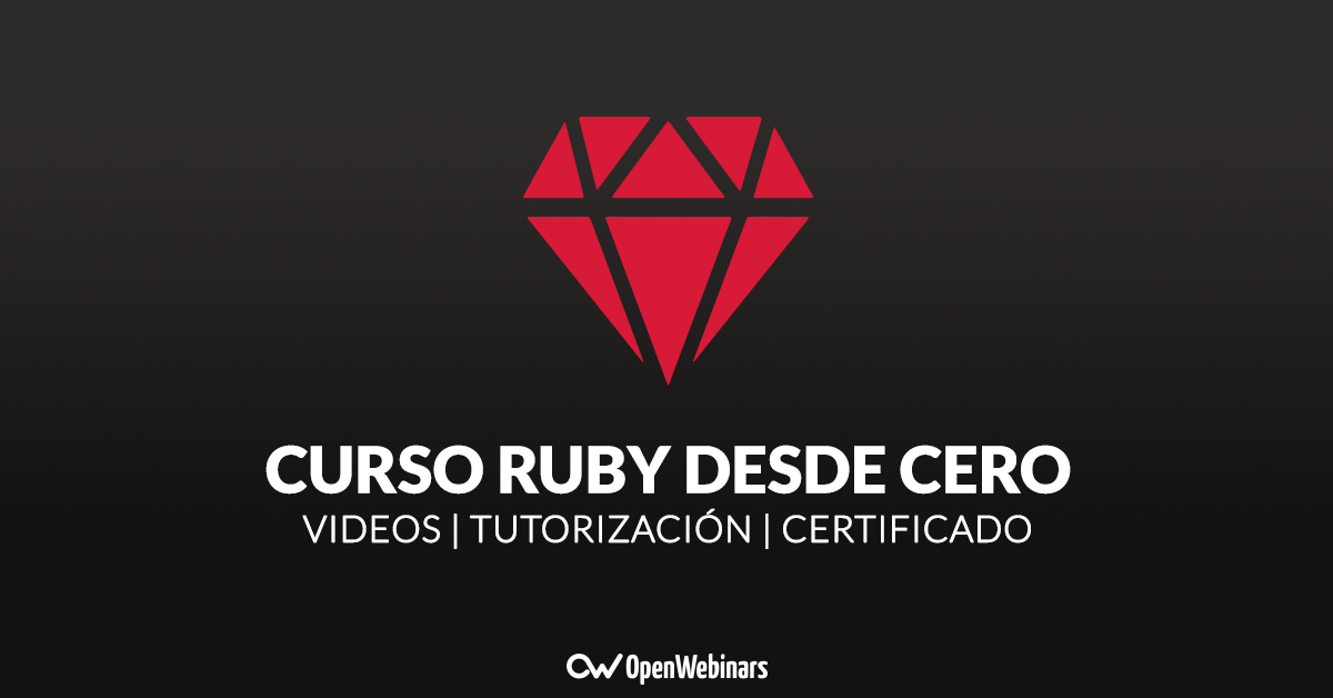 Curso de Ruby desde Cero | OpenWebinars