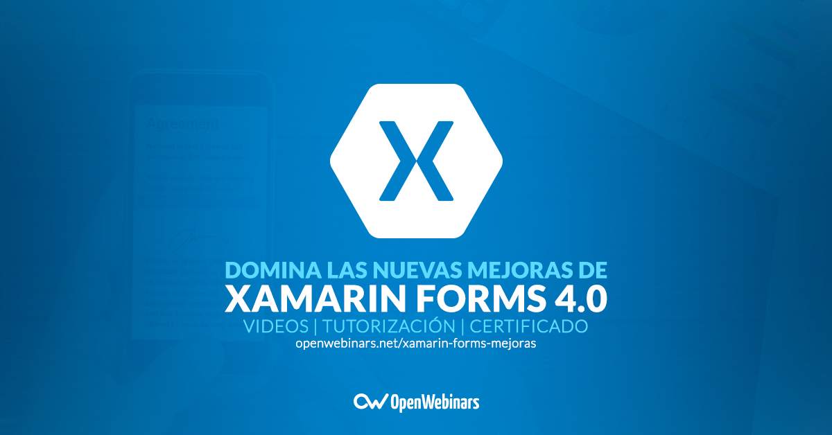 Domina las nuevas mejoras de Xamarin Forms 4.0 | OpenWebinars