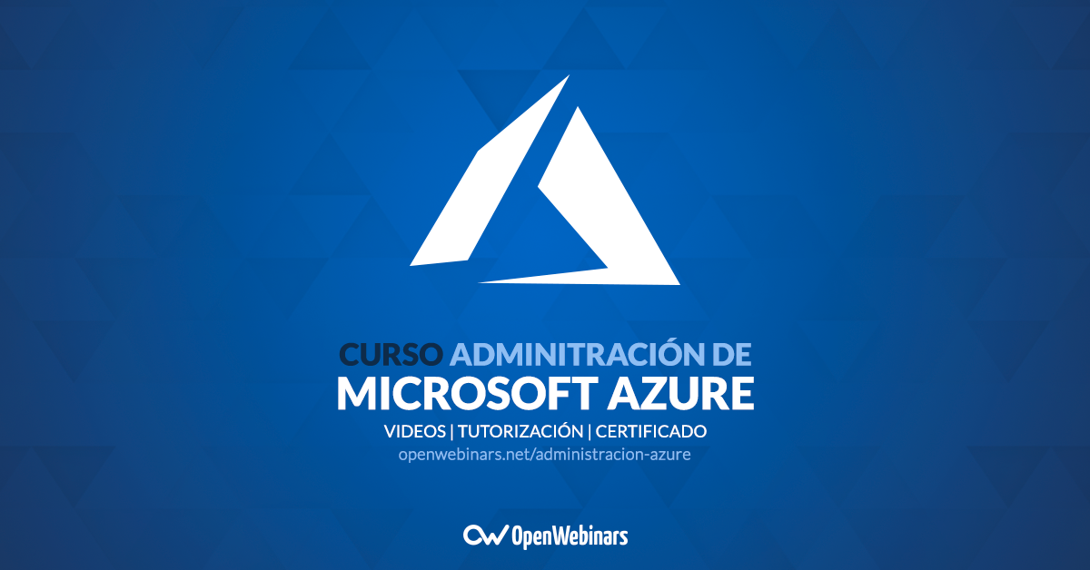 Curso de administración de Azure | OpenWebinars