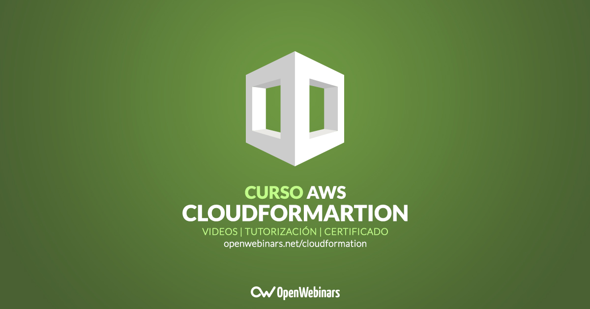 Curso de AWS CloudFormation | OpenWebinars