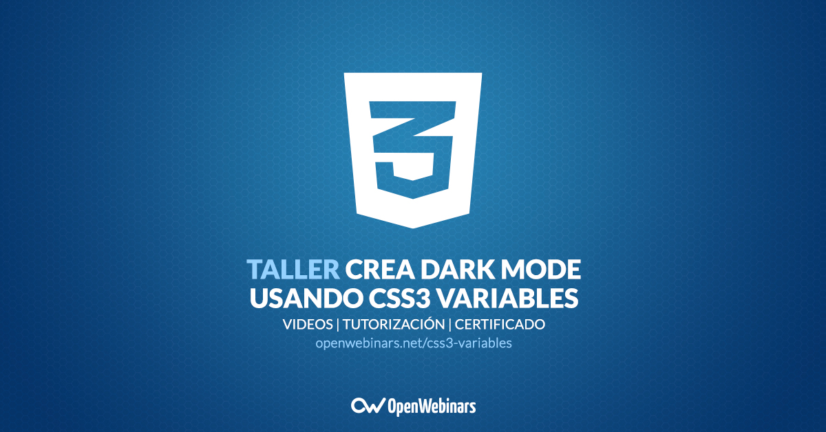 Crea Dark Mode usando CSS3 variables | OpenWebinars