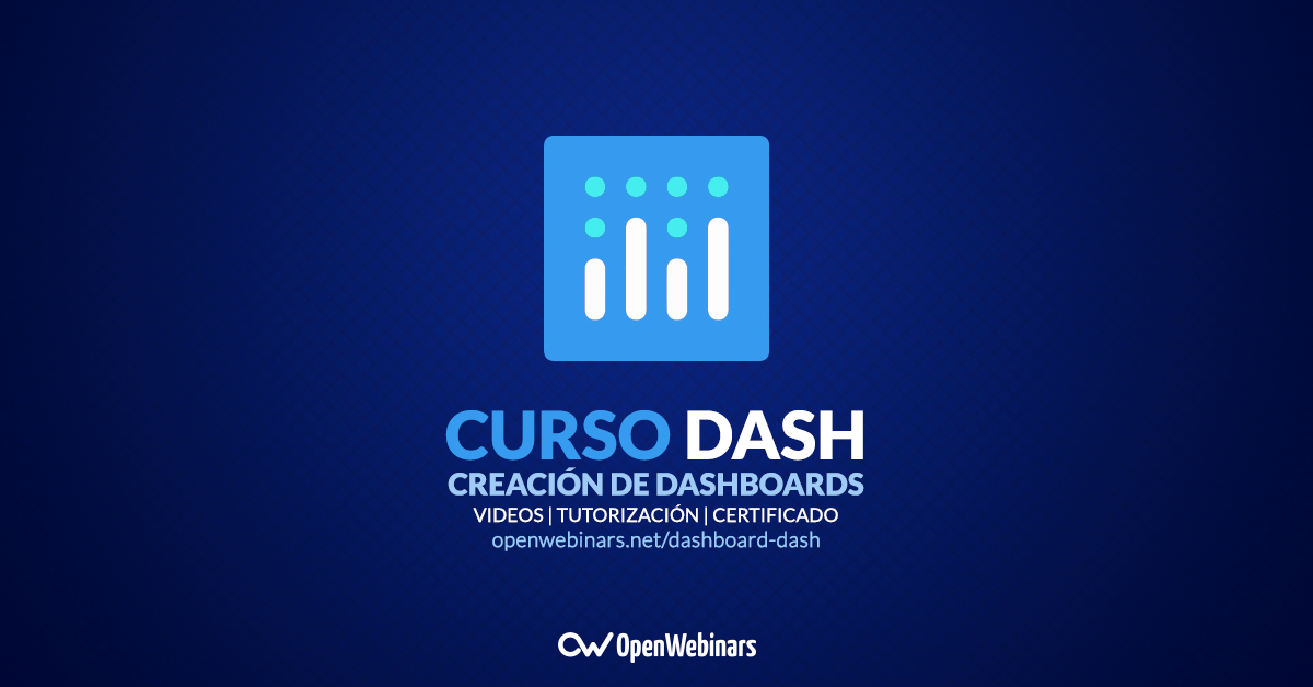 Curso de creación de dashboards con Dash | OpenWebinars