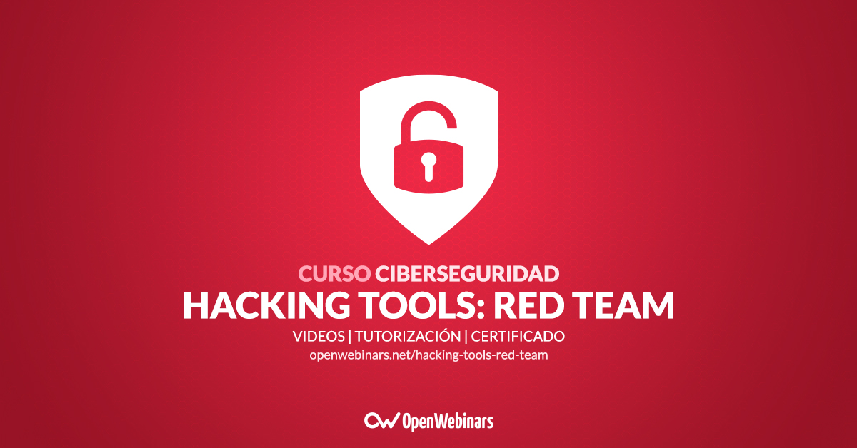 Curso de Hacking Tools & Forensic: Red Team | OpenWebinars