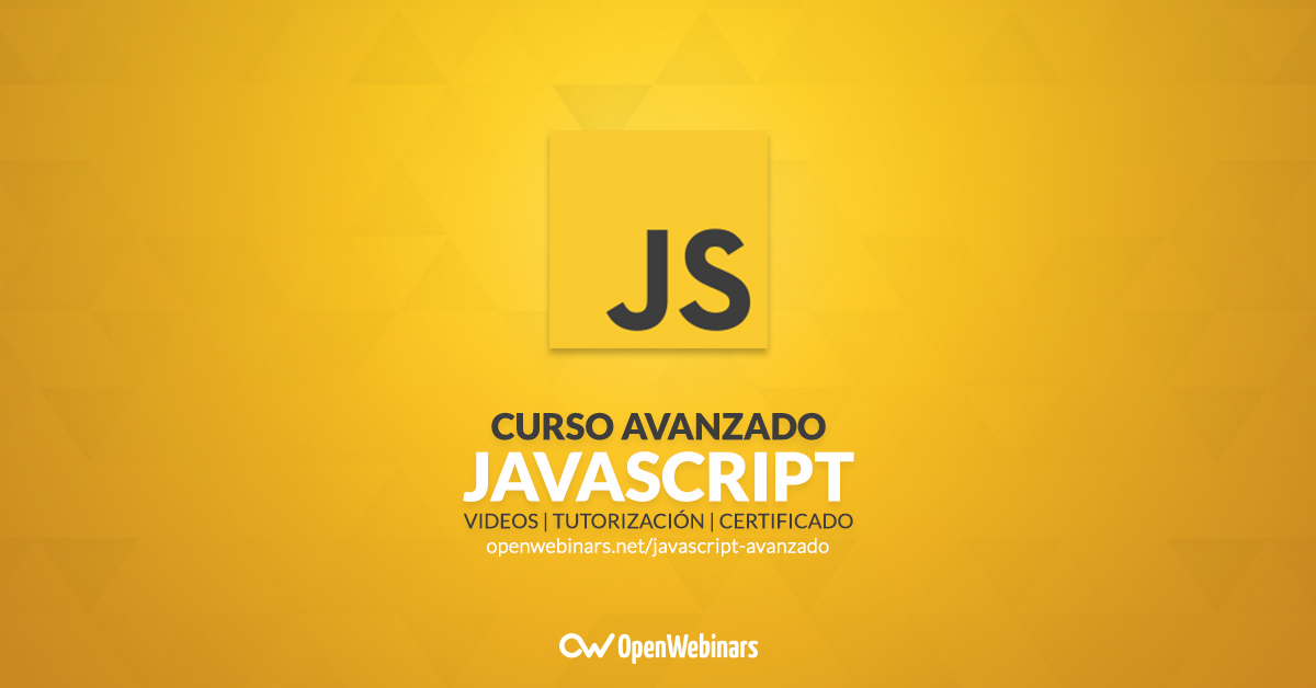 Curso de JavaScript avanzado | OpenWebinars