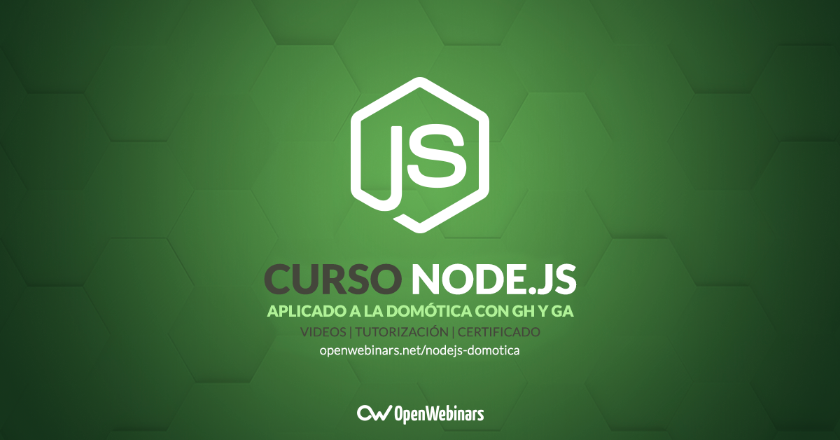 Curso NodeJS aplicado a la domótica | OpenWebinars