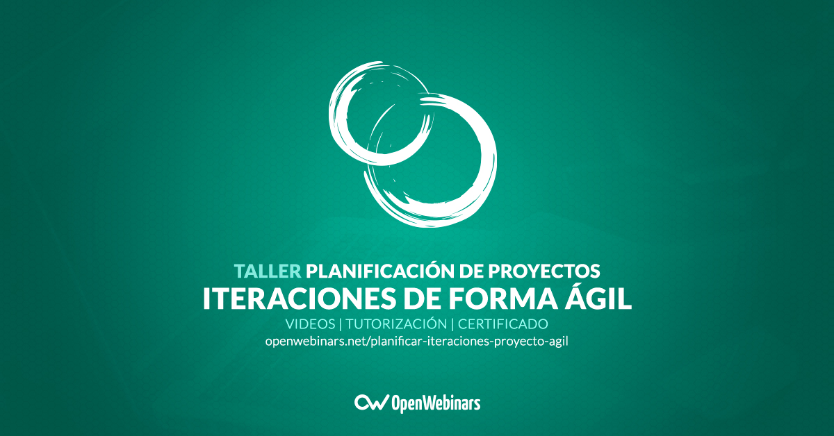 Planifica iteraciones en proyectos de forma ágil | OpenWebinars