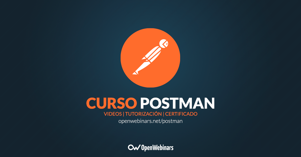 Curso de Postman | OpenWebinars