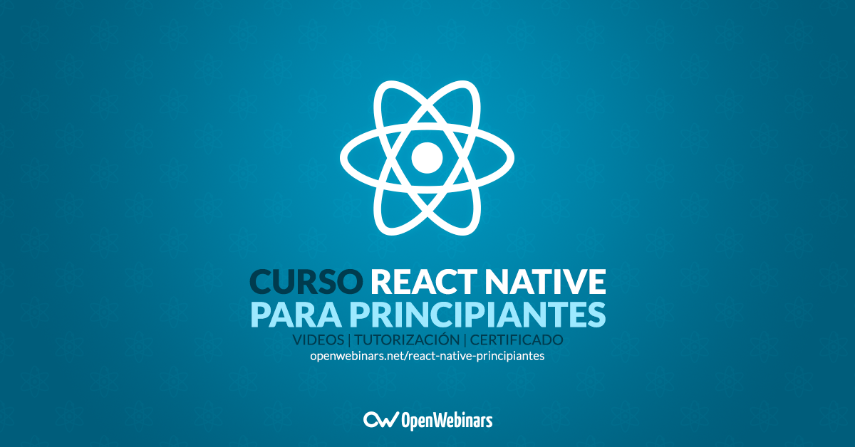 Curso de React Native para principiantes | OpenWebinars