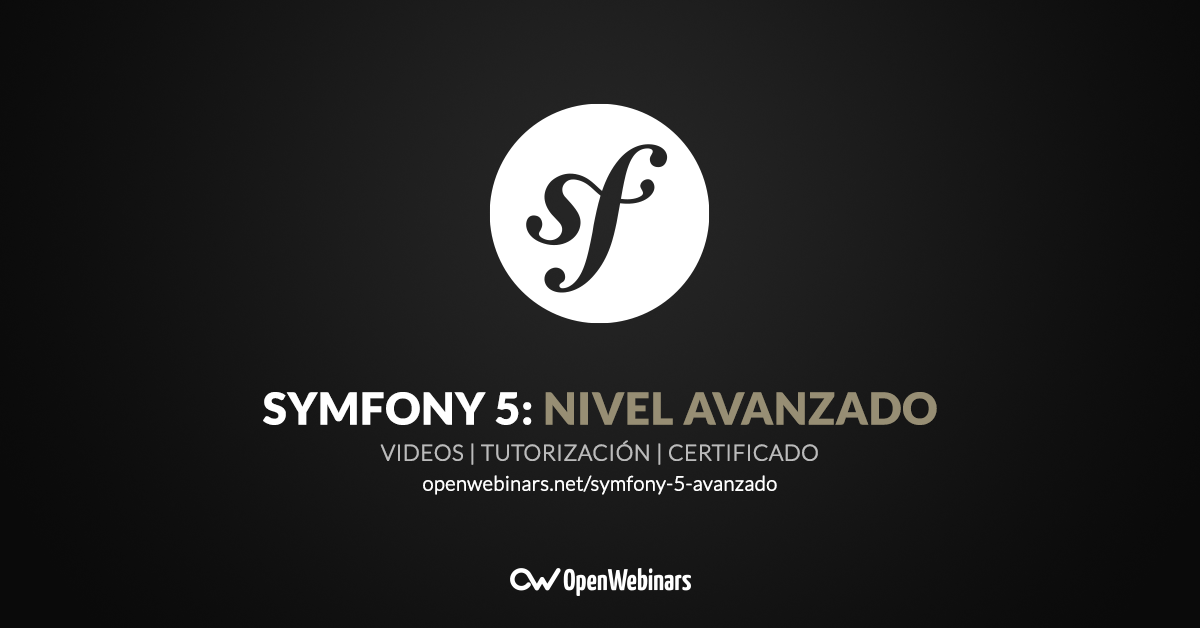 Curso de Symfony 5 avanzado | OpenWebinars