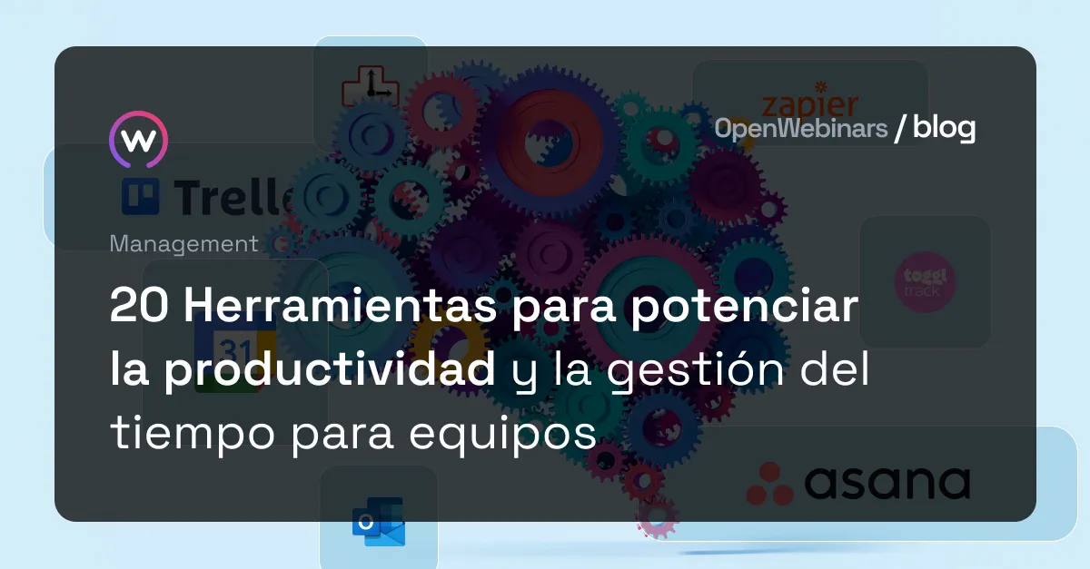 20 Herramientas para potenciar la productividad del equipo | OpenWebinars