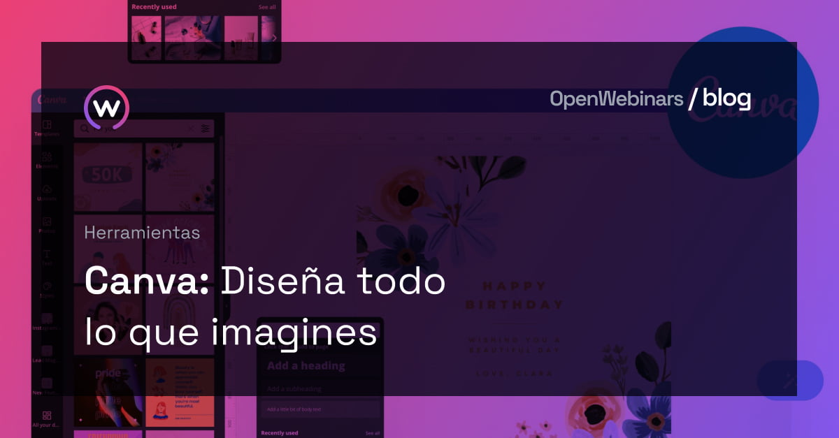 Canva: Diseña todo lo que imagines | OpenWebinars