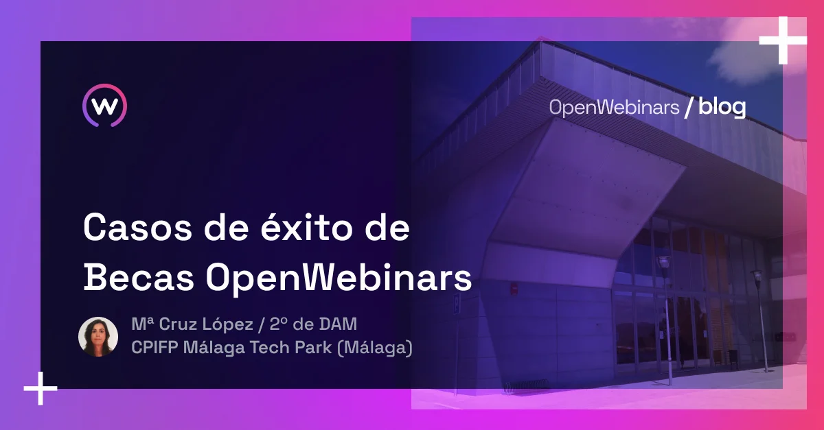Entrevistas Becas OpenWebinars: María Cruz López (Alumna) | OpenWebinars