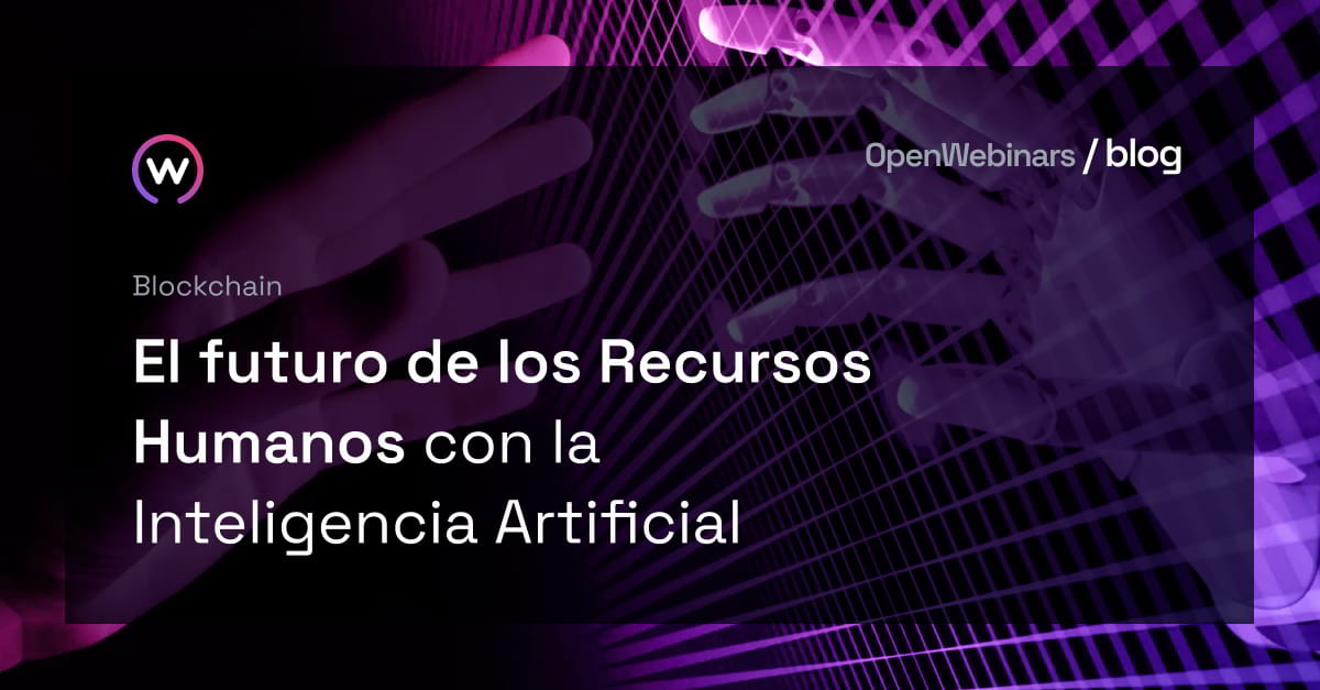El futuro de los RRHH con la Inteligencia Artificial | OpenWebinars