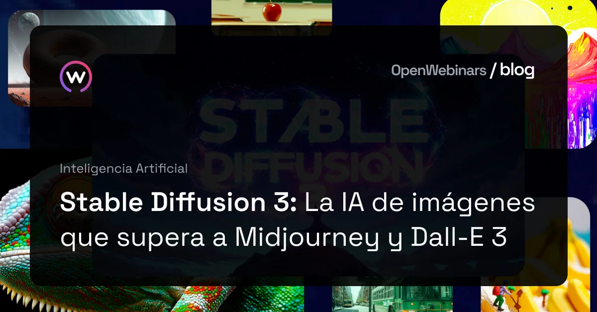 Stable Diffusion 3: Mejorando a Midjourney y Dall-E 3 | OpenWebinars