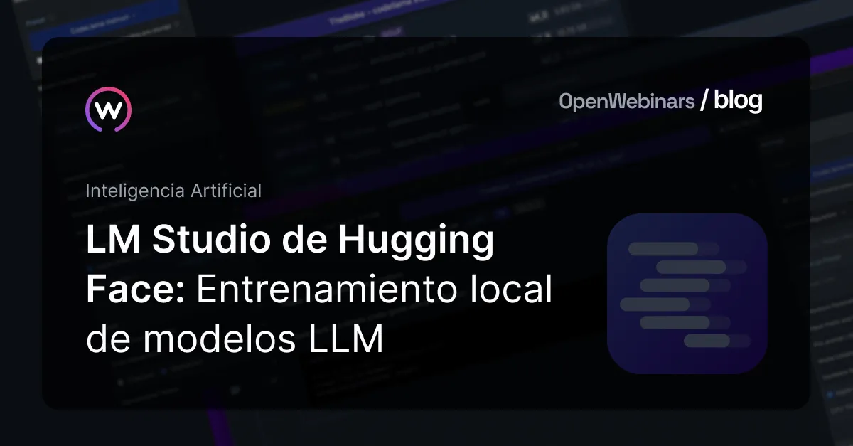 LM Studio de Hugging Face: Entrenamiento local de modelos LLM ...