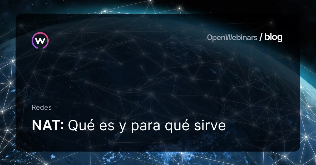 NAT: Qué es y para qué sirve | OpenWebinars