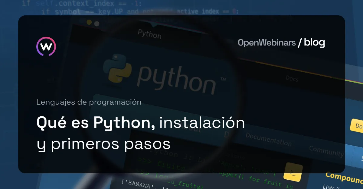 Qué es Python, instalación y primeros pasos | OpenWebinars