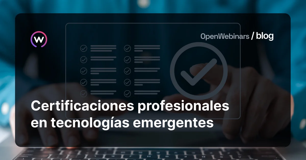 Certificaciones profesionales en tecnologías emergentes | OpenWebinars