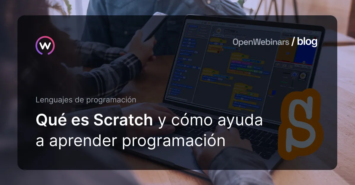 Qué es Scratch y cómo ayuda a aprender programación | OpenWebinars